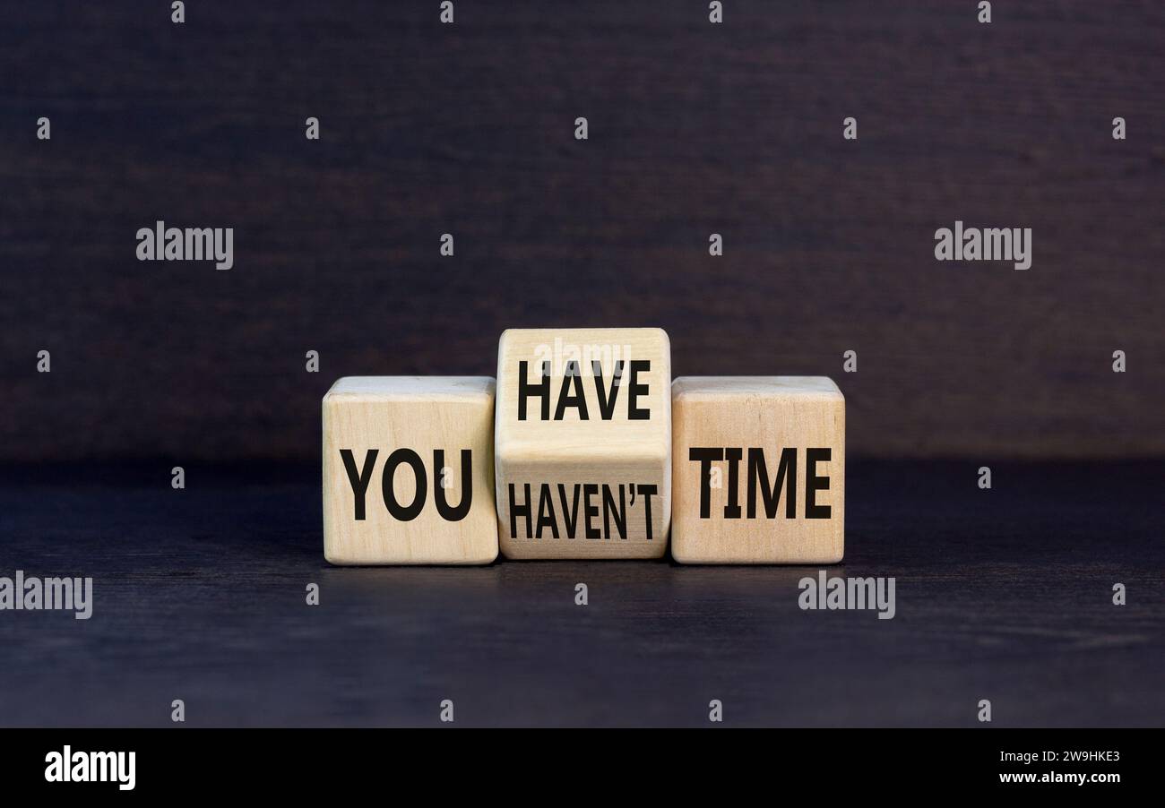 You have or not time symbol. Concept word You have or have not time on ...