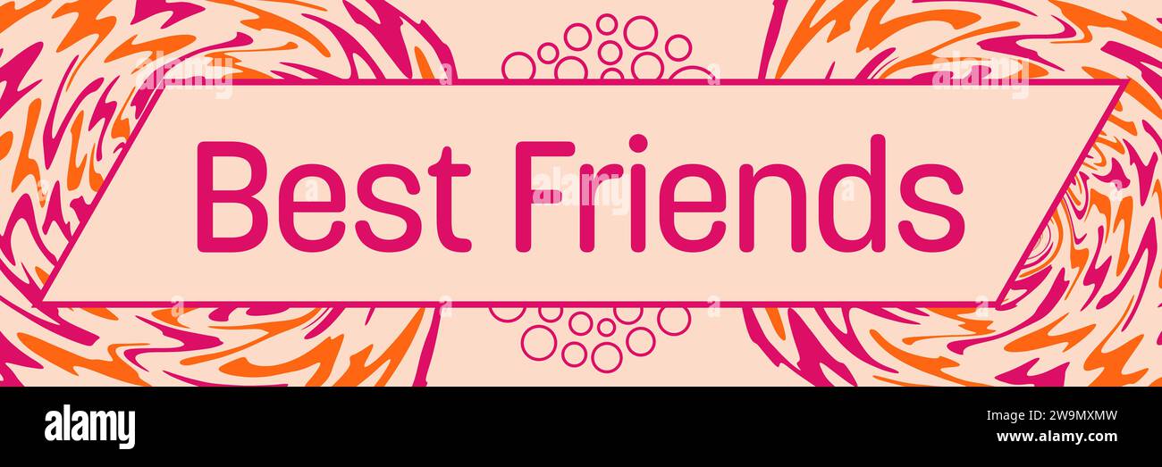 Best Friends Pink Orange Liquid Circular Both Sides Horizontal Text ...