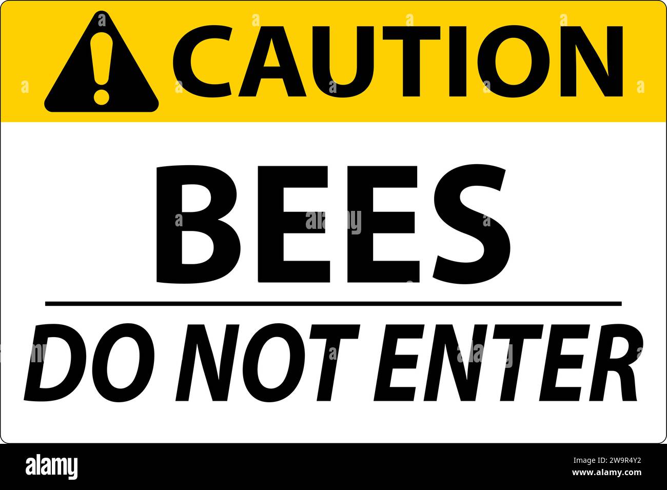 Caution Sign Bees - Do Not Enter Stock Vector Image & Art - Alamy