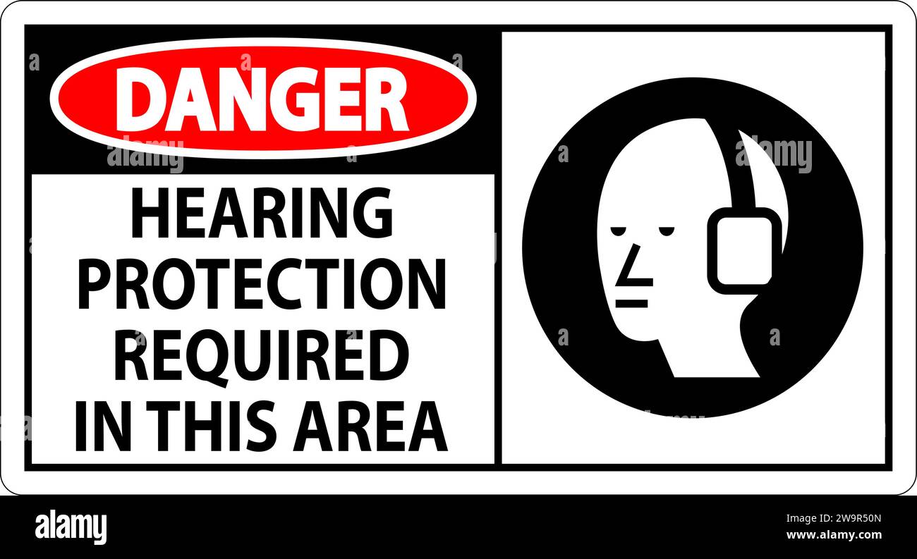 Danger Sign Hearing Protection Required In This Area Stock Vector Image ...