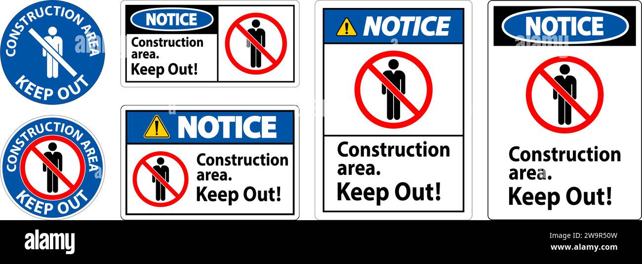 Notice Sign Construction Area - Keep Out Stock Vector Image & Art - Alamy