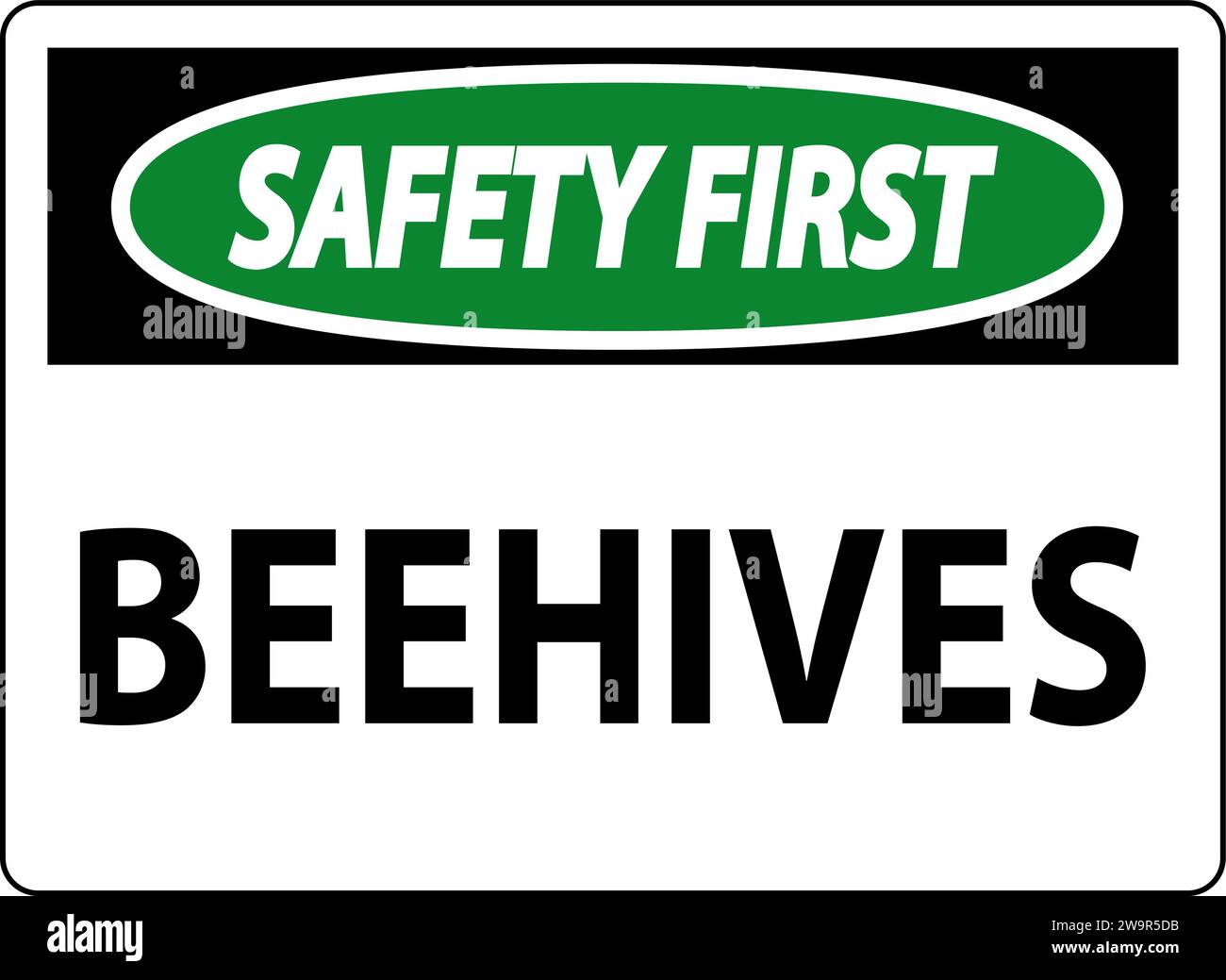 Safety First Sign Beehives Stock Vector Image & Art - Alamy