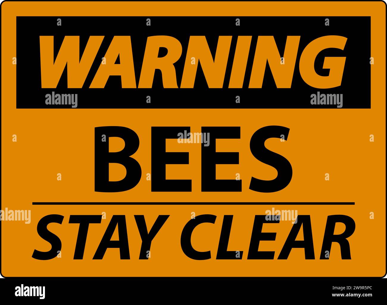 Bees at work sign hi-res stock photography and images - Alamy