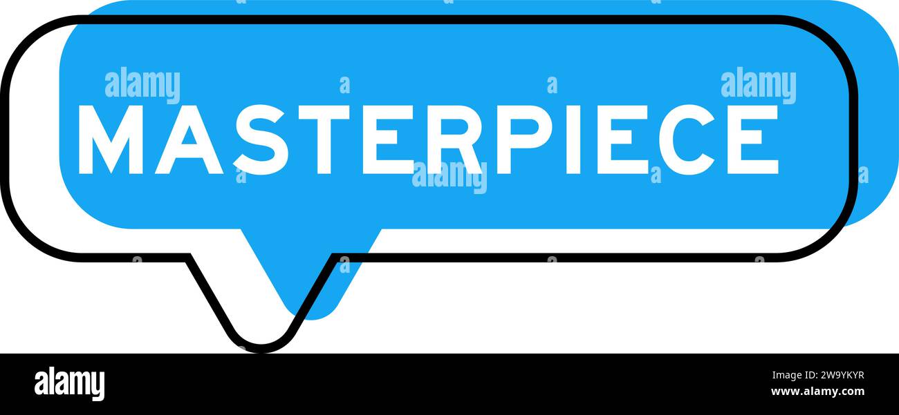 Speech banner and blue shade with word masterpiece on white background ...