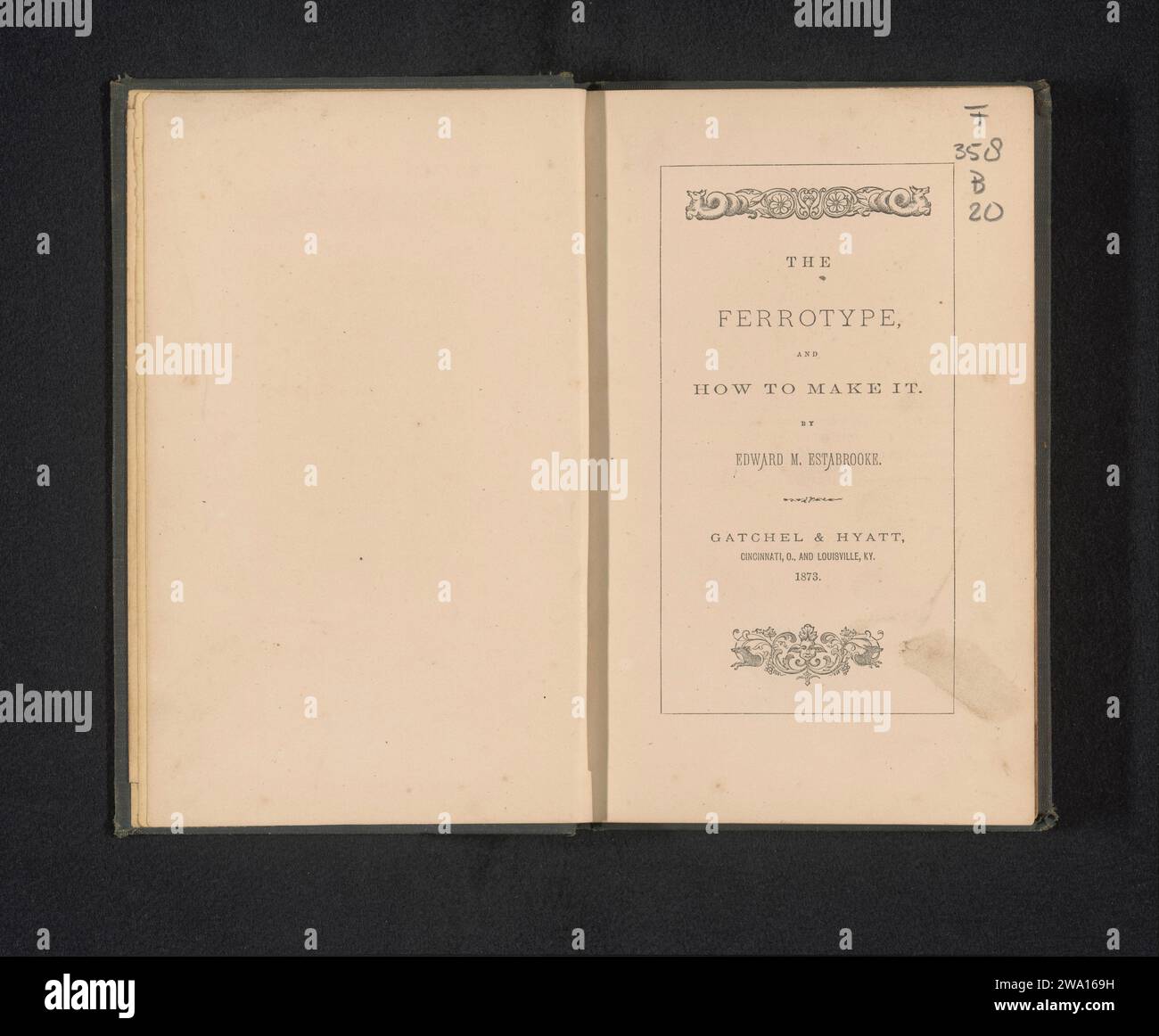 The ferrotype and how to make it/ by Edward M. Estabrooke, Edward M ...