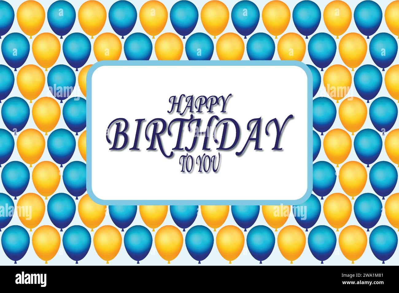Happy Birthday card with blue and yellow balloons on a white background ...