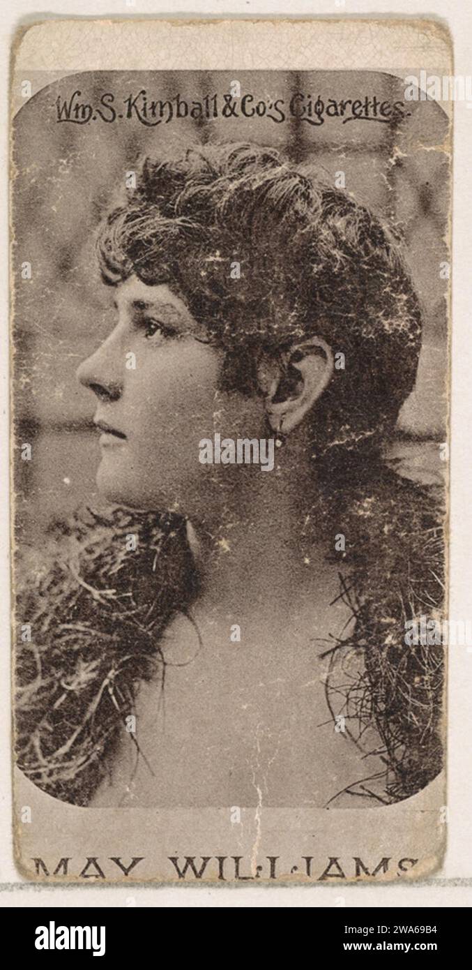 May Williams, from the Actresses series (N190) issued by Wm. S. Kimball ...