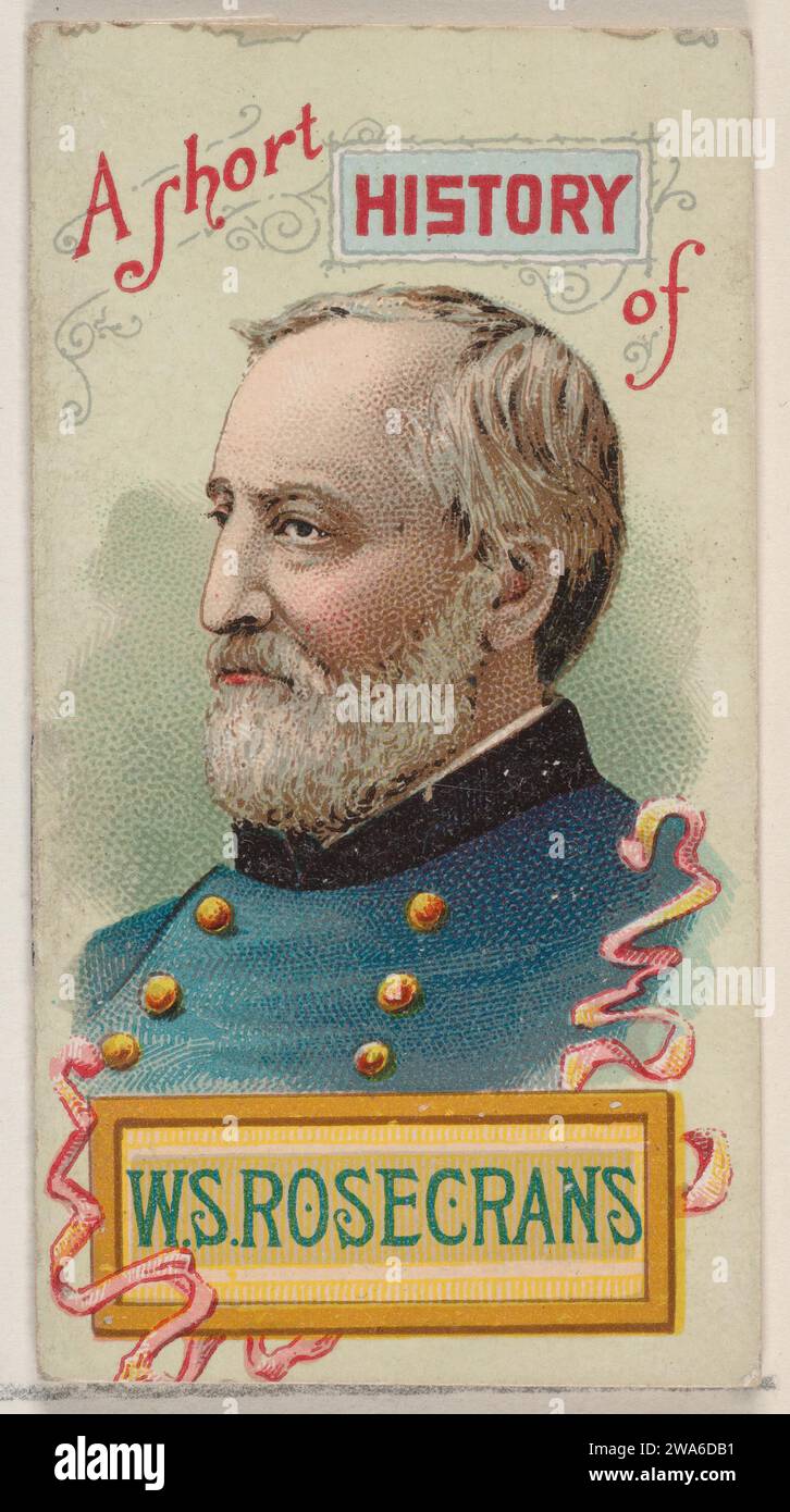A Short History of General William Starke Rosecrans, from the Histories ...