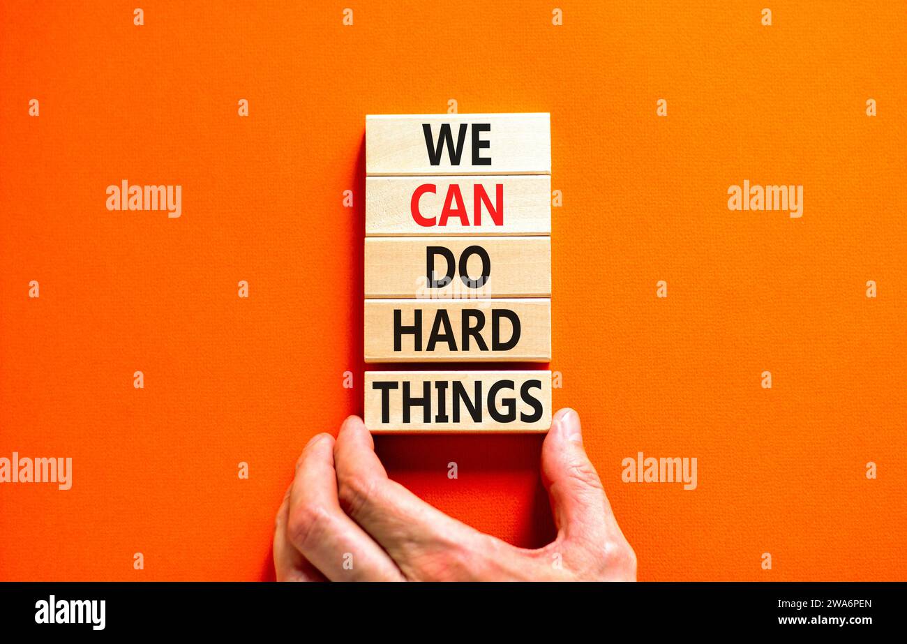 We can do hard things symbol. Concept words We can do hard things on ...