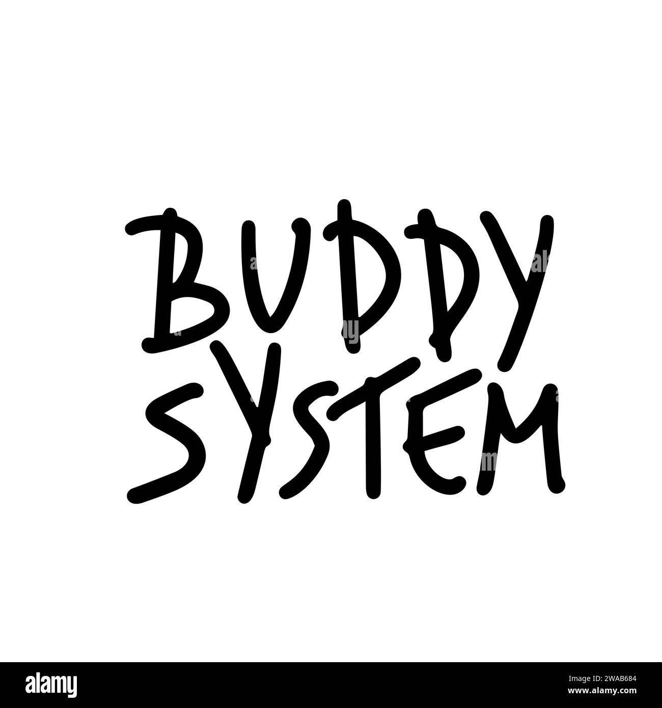 Buddy system lettering isolated on white background. Hand drawn ...
