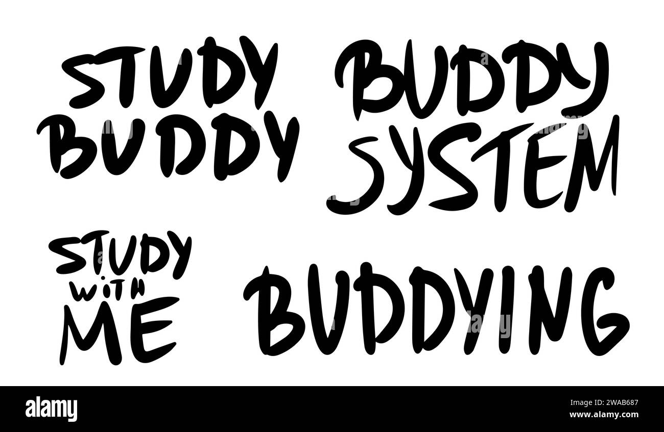 Buddy system, study with me, buddying lettering isolated on white ...