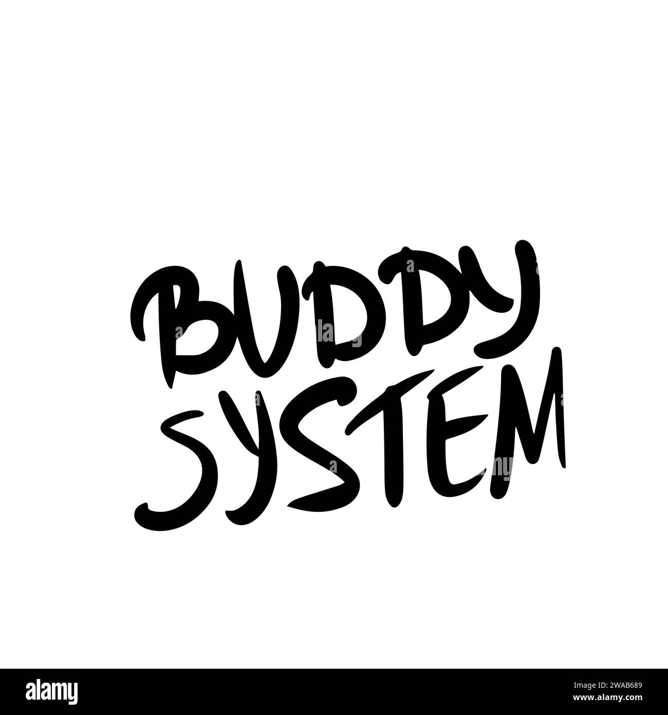 Buddy system lettering isolated on white background. Hand drawn ...