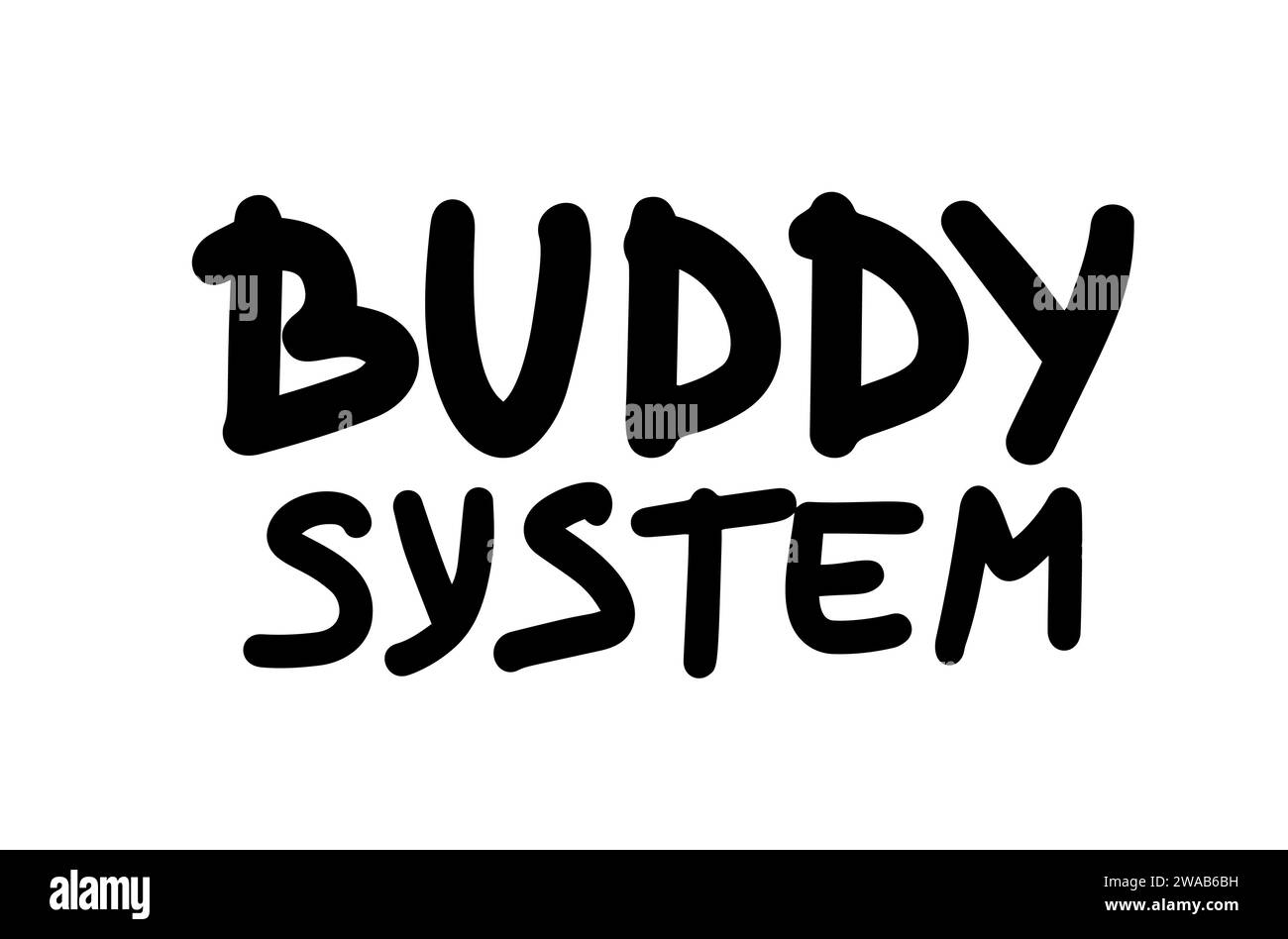 Buddy system lettering isolated on white background. Hand drawn ...