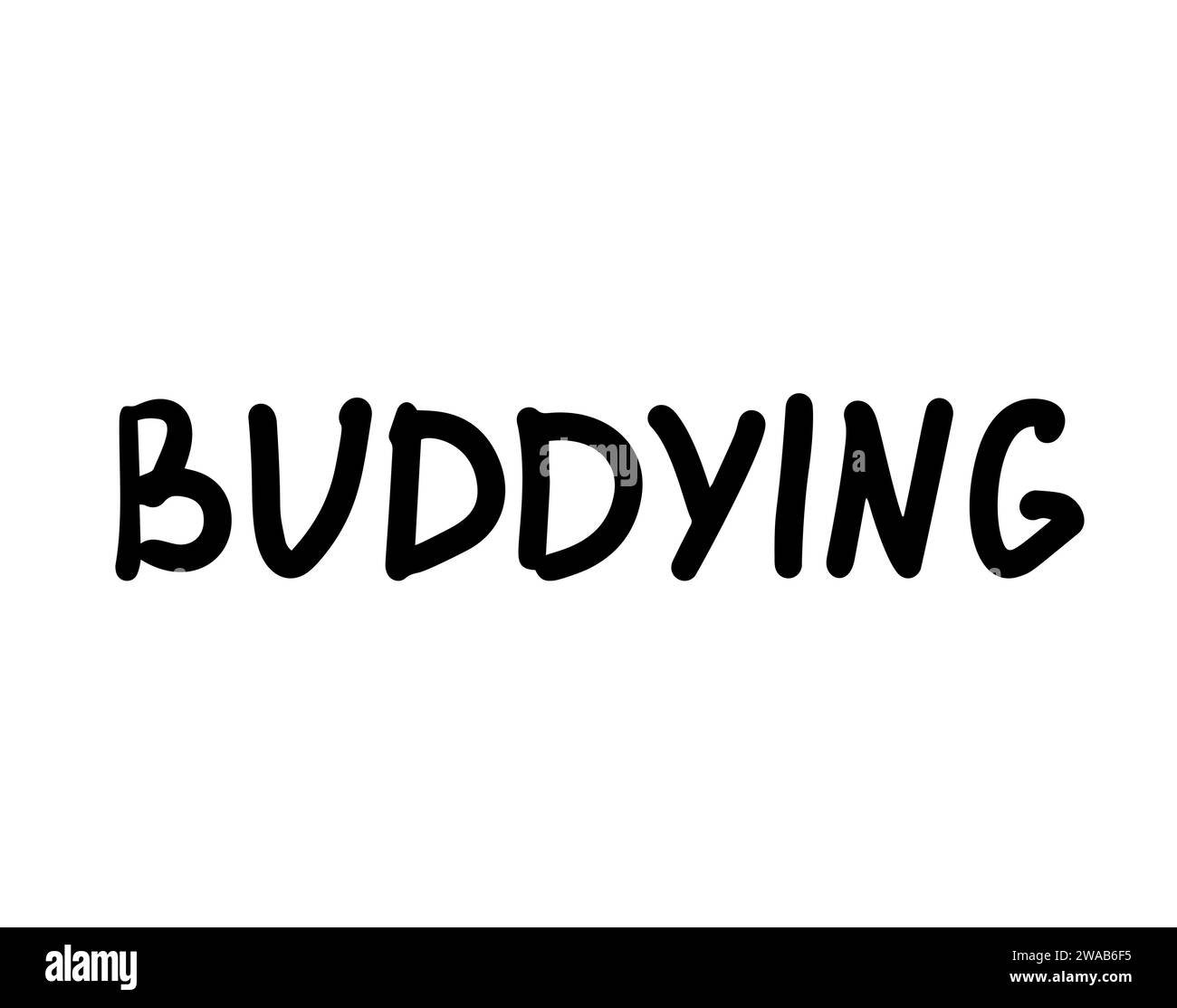 Buddying lettering isolated on white background. Hand drawn education ...