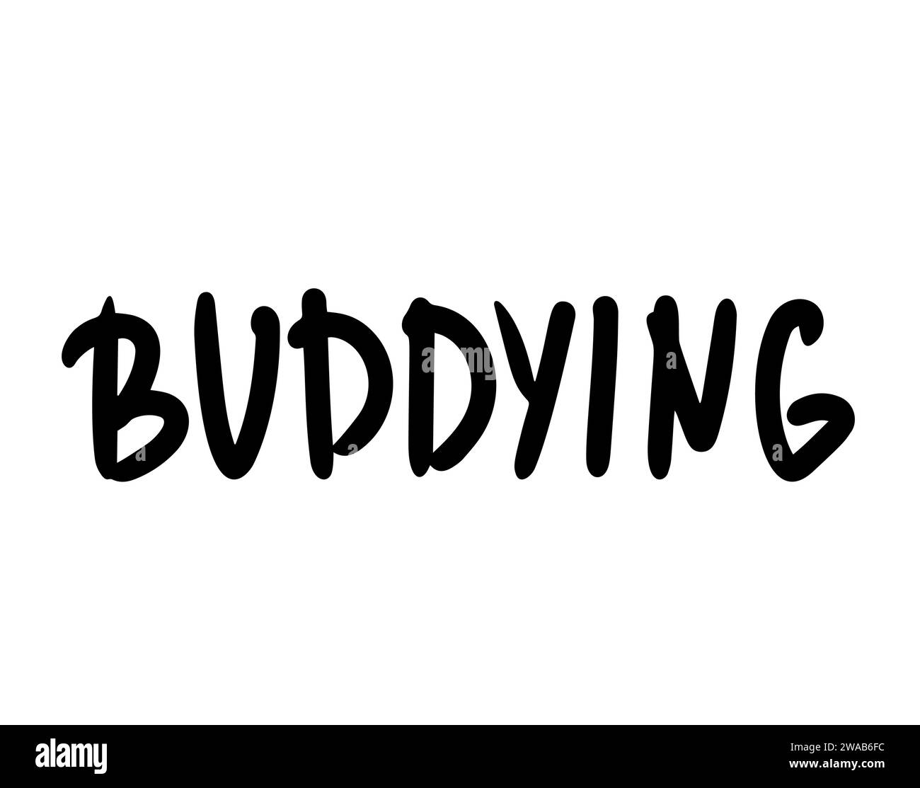 Buddying lettering isolated on white background. Hand drawn education ...