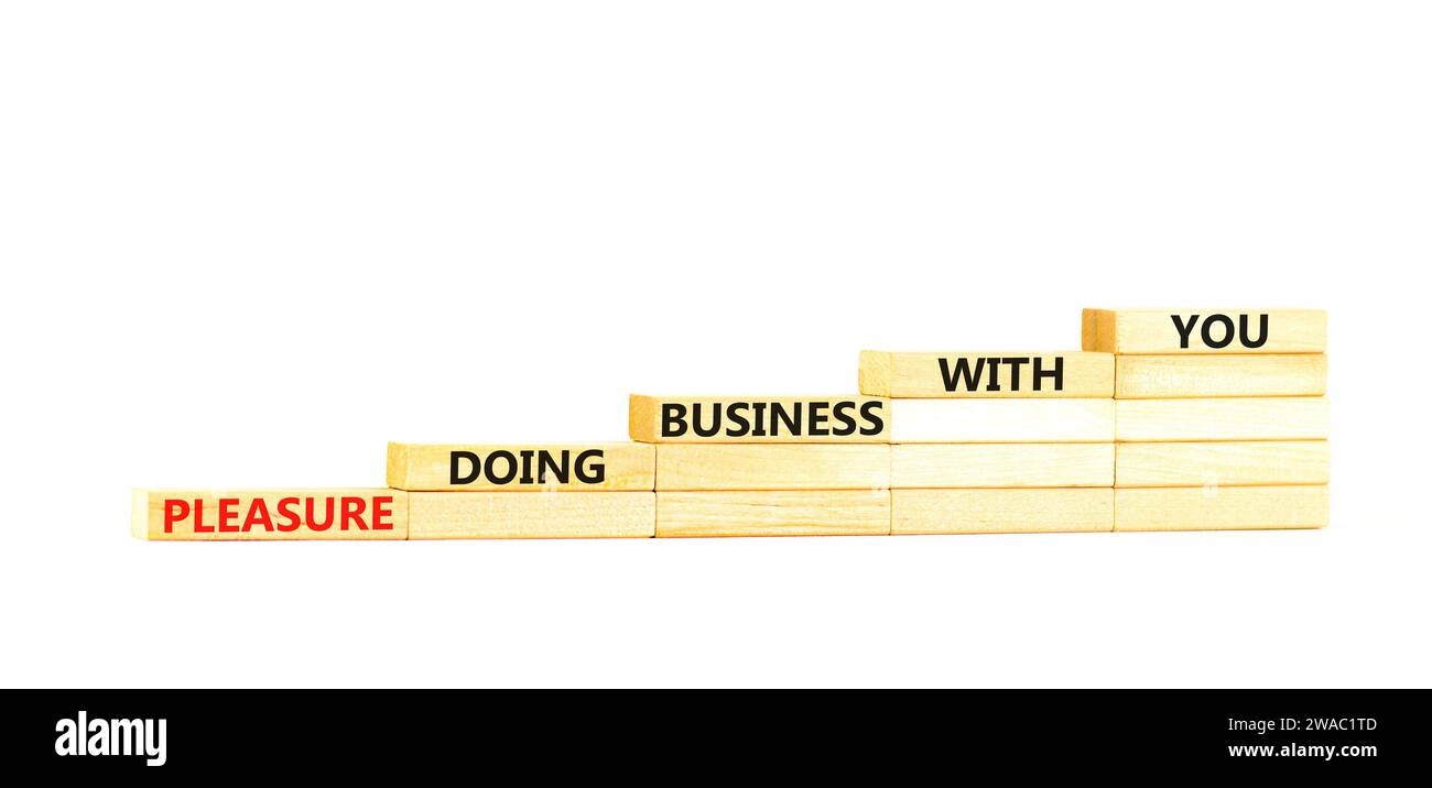 Pleasure doing business with you symbol. Concept words Pleasure doing ...