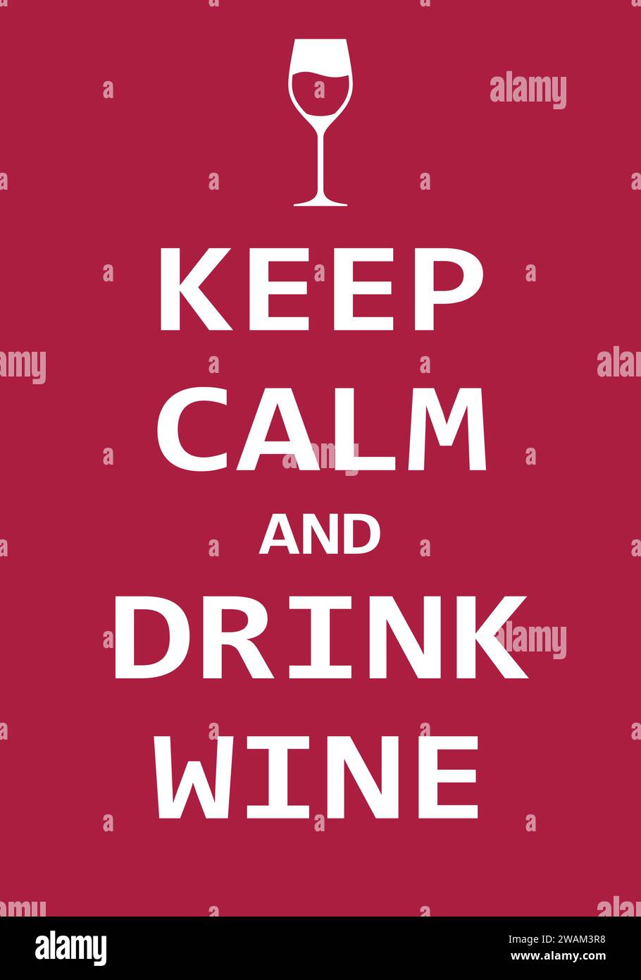 Keep calm and drink wine, Creative poster concept. Modern lettering ...