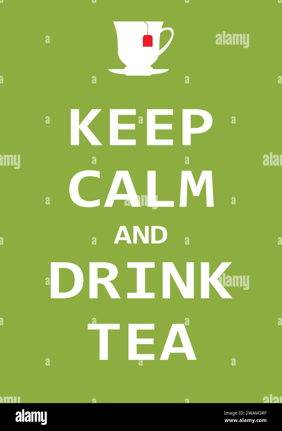 Keep calm and drink tea, Creative poster concept. Modern lettering ...