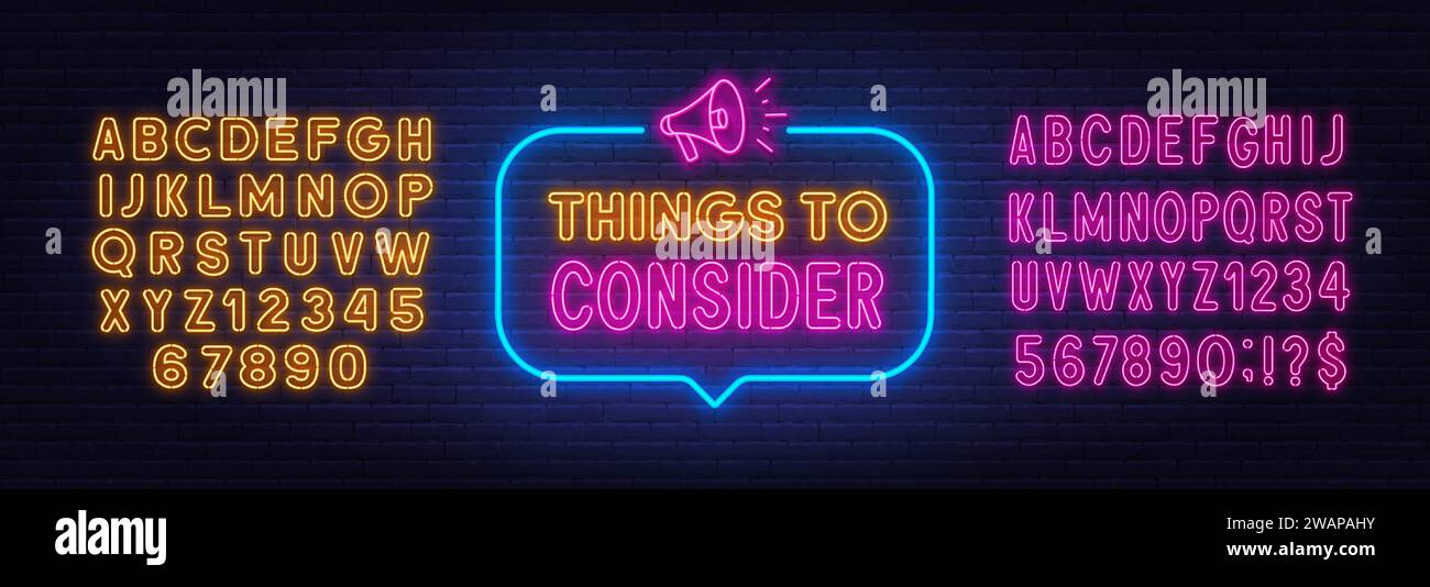 Things to Consider neon sign in the speech bubble on brick wall ...
