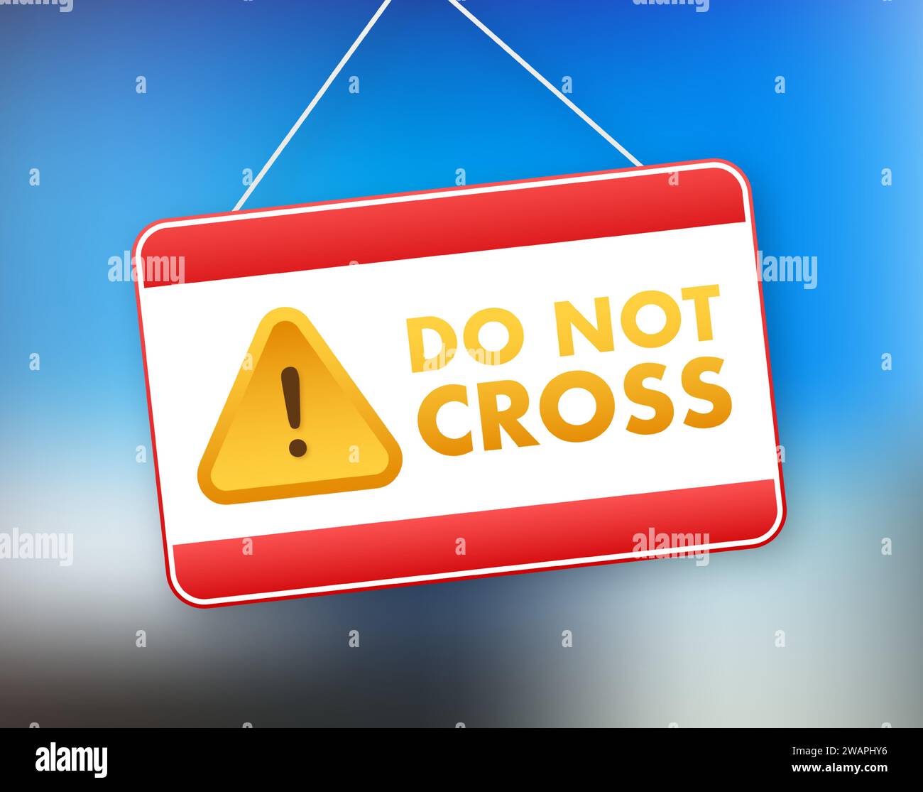 Vibrant Red and Yellow Do Not Cross Sign, Exclamation Caution Symbol on ...