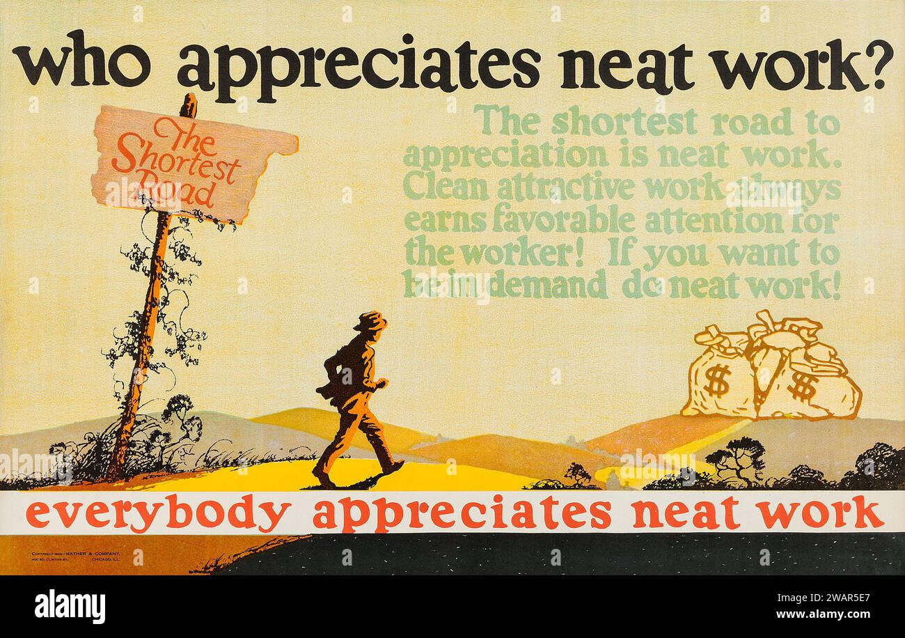Who Appreciates Neat Work? (Mather and Company, 1923). Motivational ...