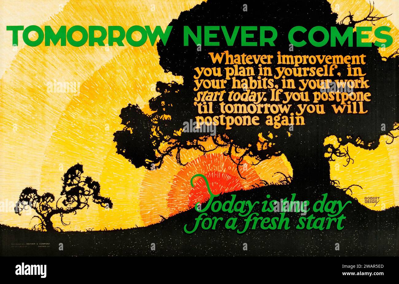 Tomorrow Never Comes (1923). Mather and Company Motivational Poster ...