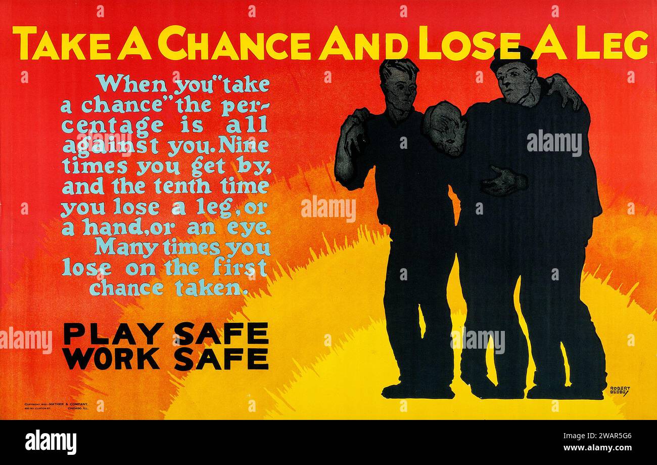 Take a Chance and Lose a Leg - Play safe, work safe (Mather and Company ...