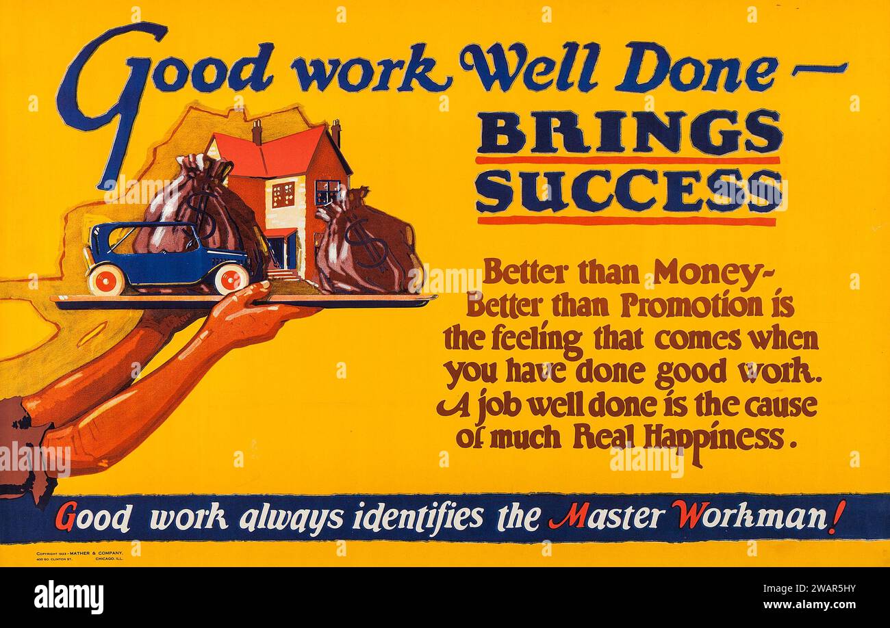 Good Work Well Done (Mather and Company, 1923). Motivational Poster ...