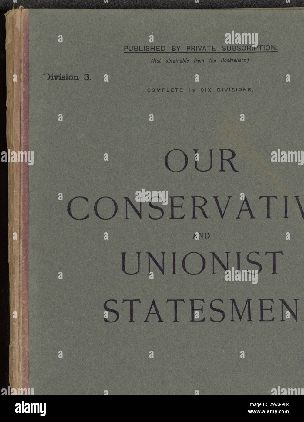 Our conservative and unionist statesmen division 3, diverse ...