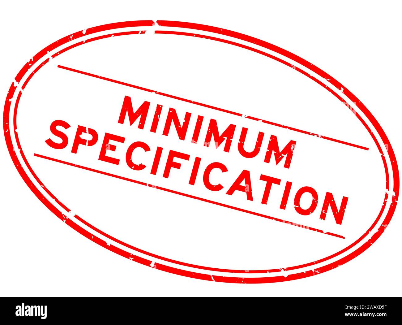 Grunge red minimum specification word oval rubber seal stamp on white ...