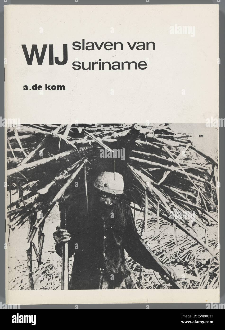 We slaves from Suriname, Anton de Kom, c. 1970 book Book in A4 format ...