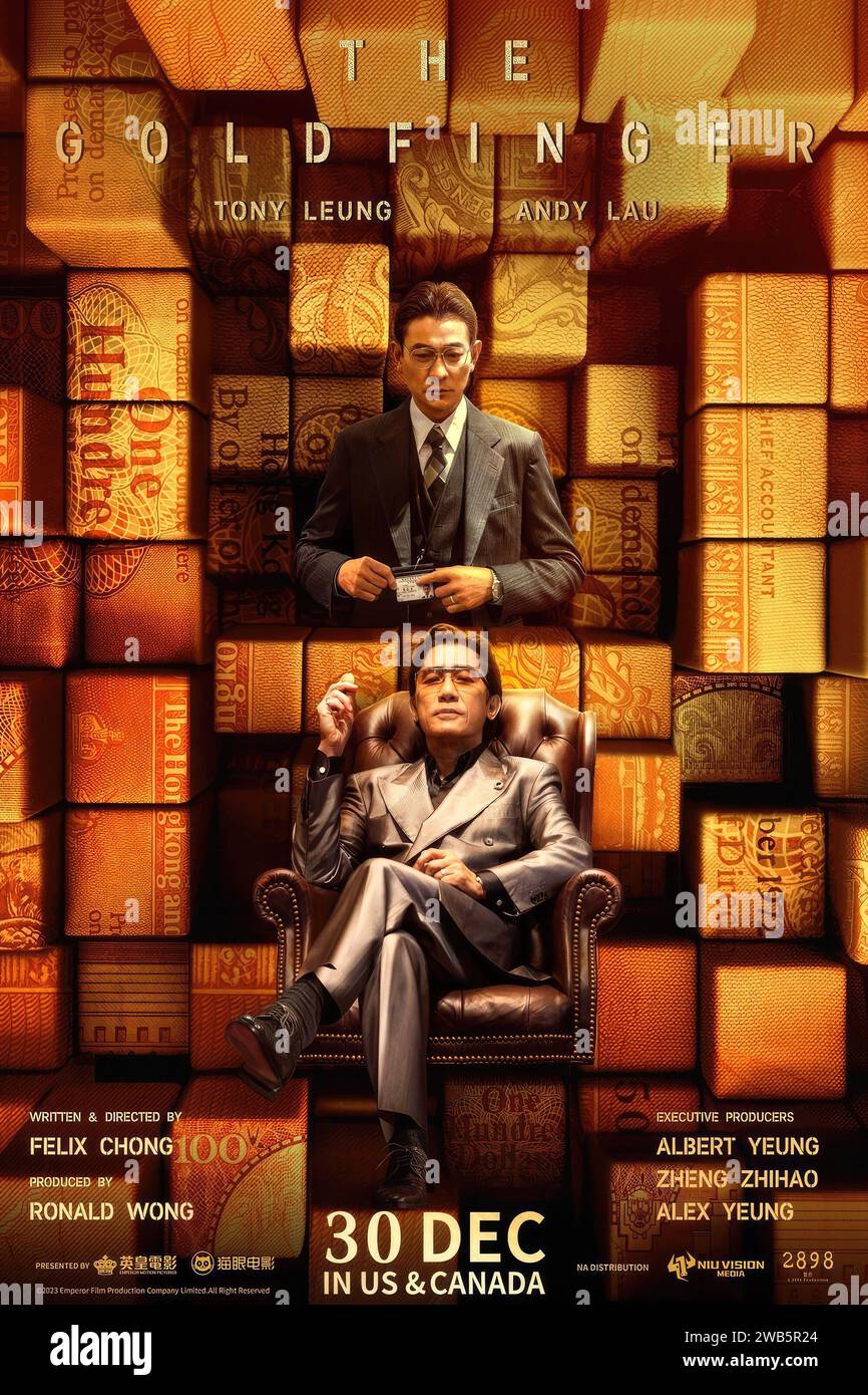 THE GOLDFINGER, (aka JIN SHOUSHI), Chinese poster, from top: Andy LAU ...