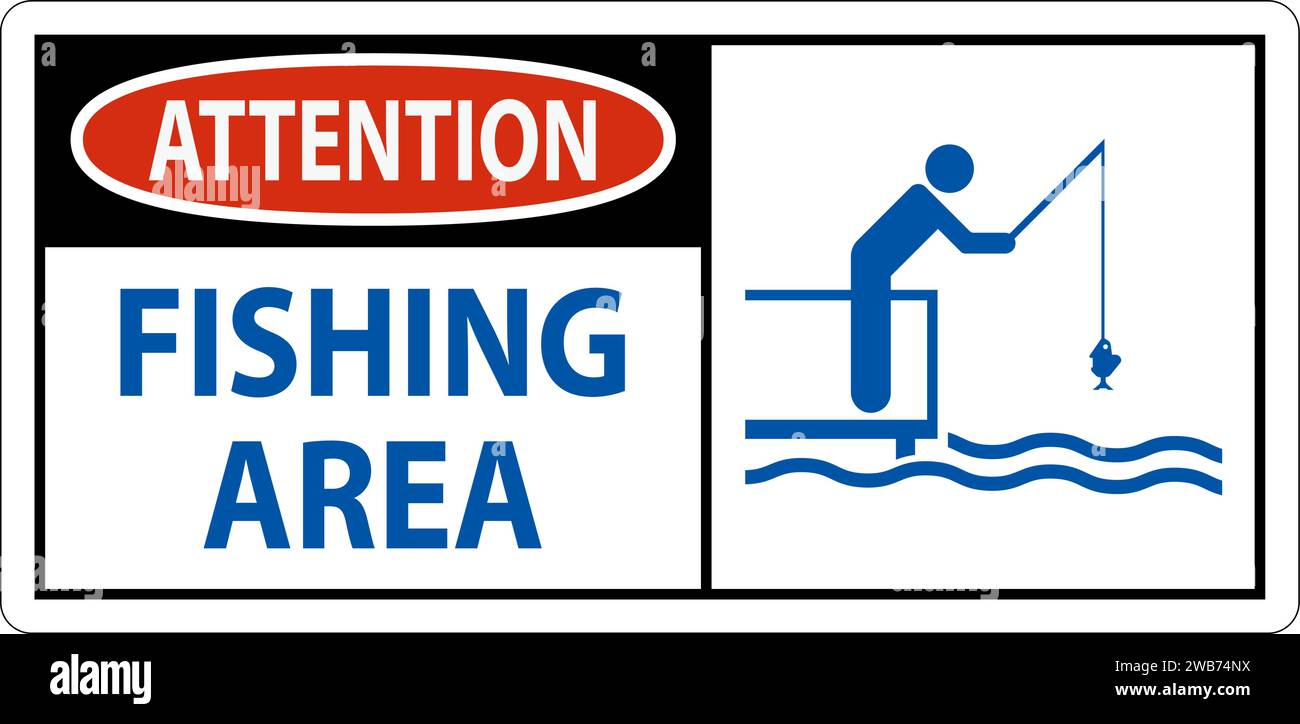 Water Safety Sign Attention - Fishing Area Stock Vector Image & Art - Alamy