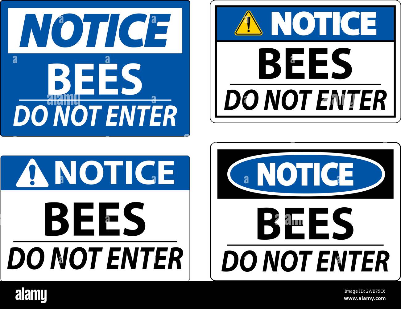 Notice Sign Bees - Do Not Enter Stock Vector Image & Art - Alamy