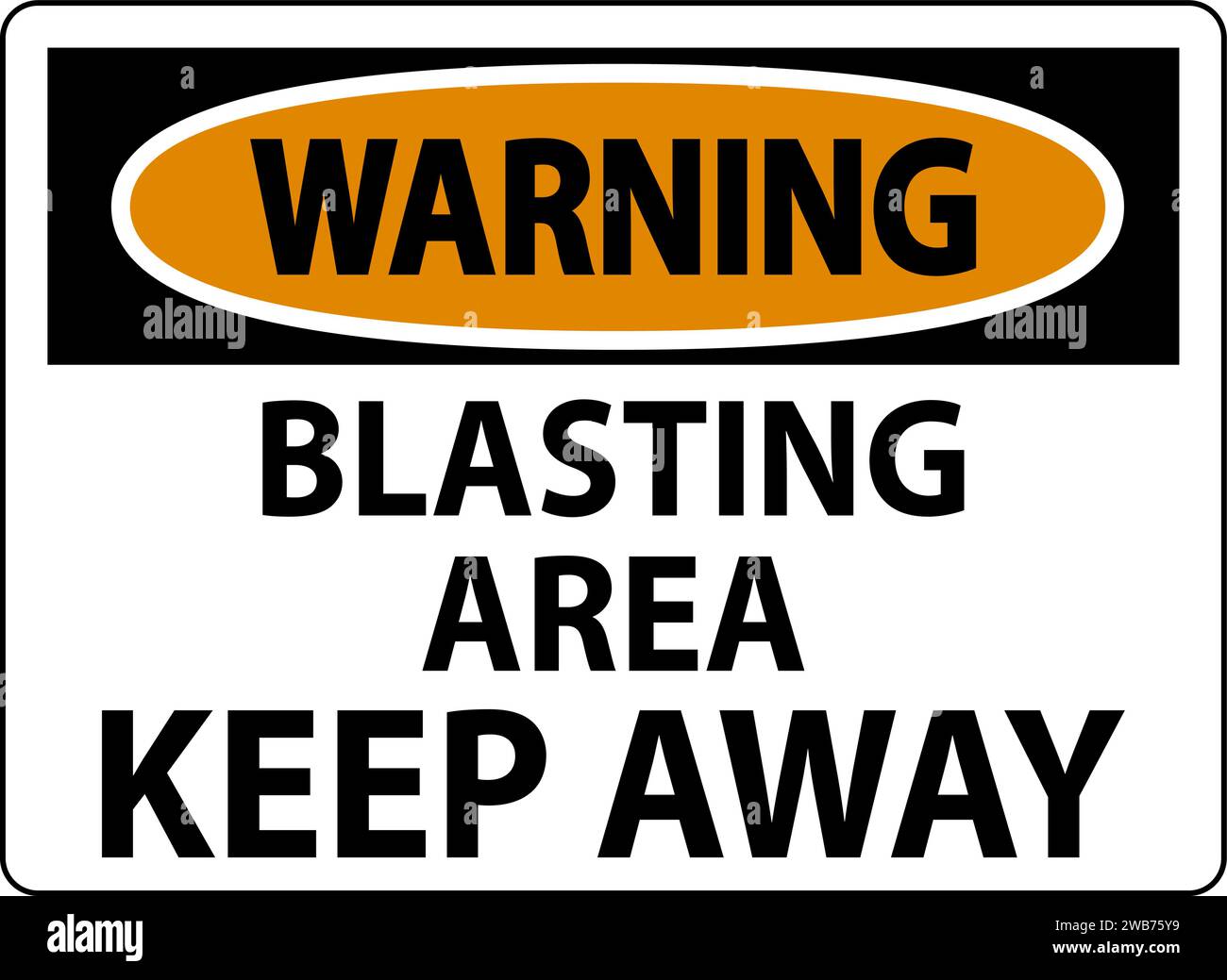 Sign warning blasting hi-res stock photography and images - Alamy