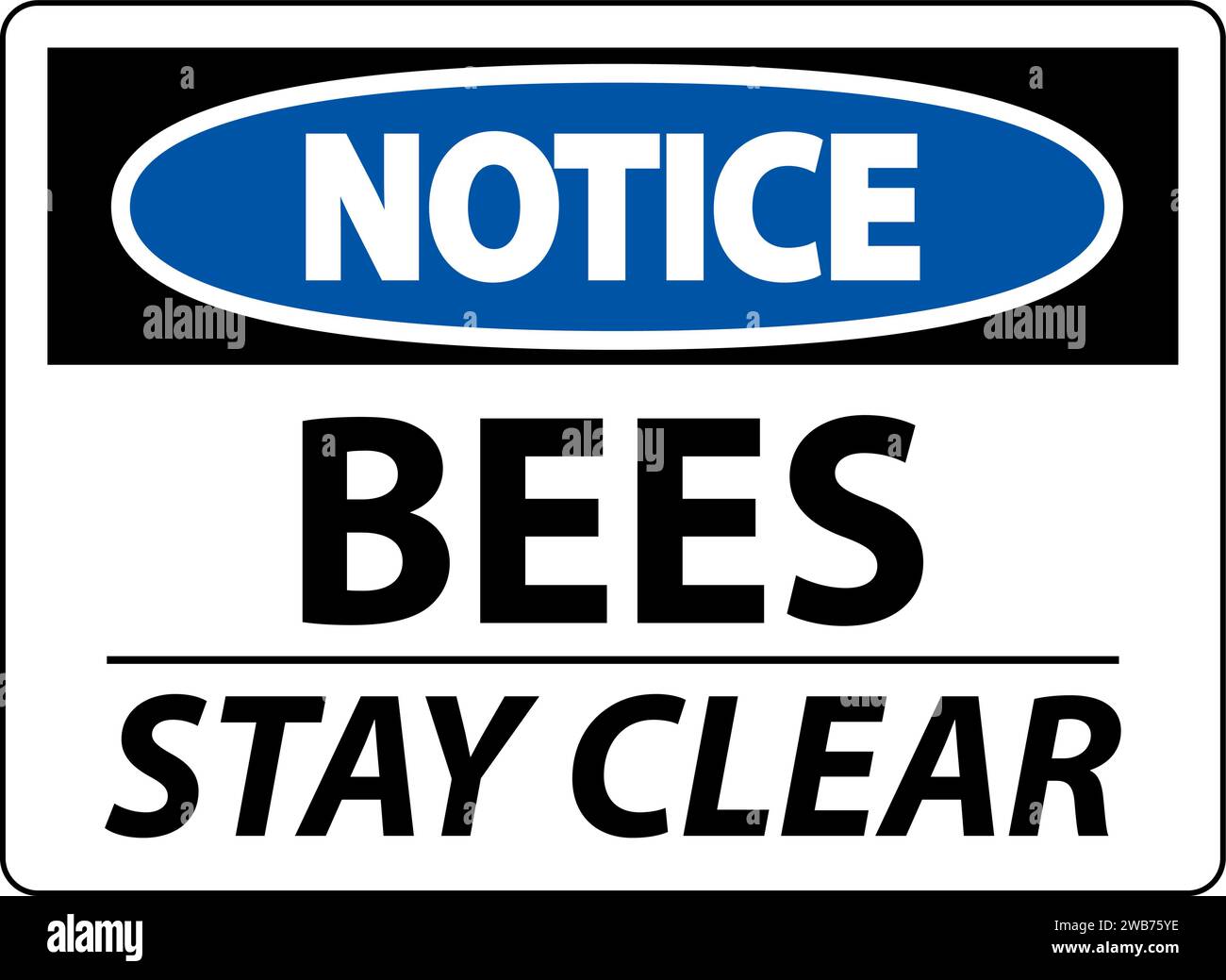 Bees at work sign hi-res stock photography and images - Alamy