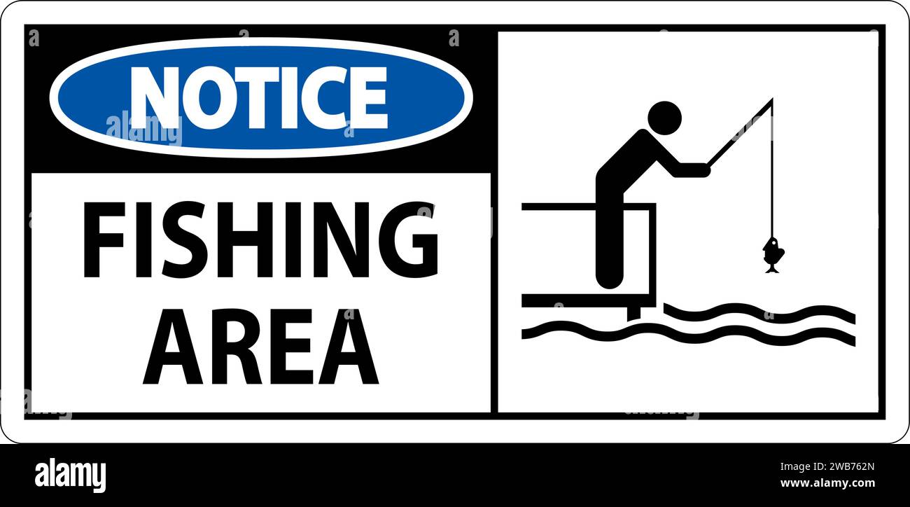 Water Safety Sign Notice -Fishing Area Stock Vector Image & Art - Alamy