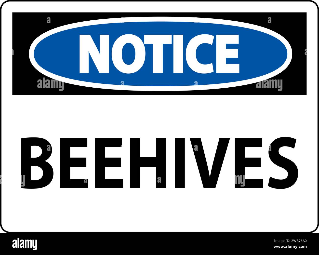 Notice Sign Beehives Stock Vector Image & Art - Alamy