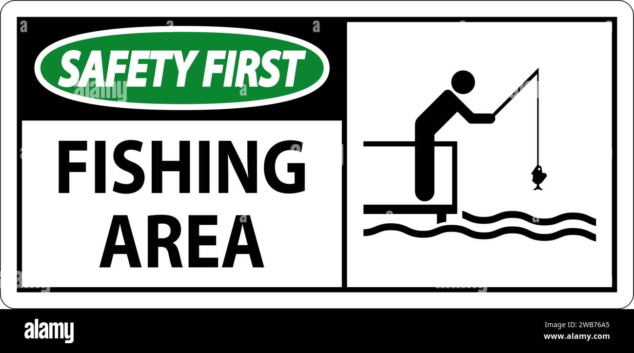 Water Safety First Sign - Fishing Area Stock Vector Image & Art - Alamy