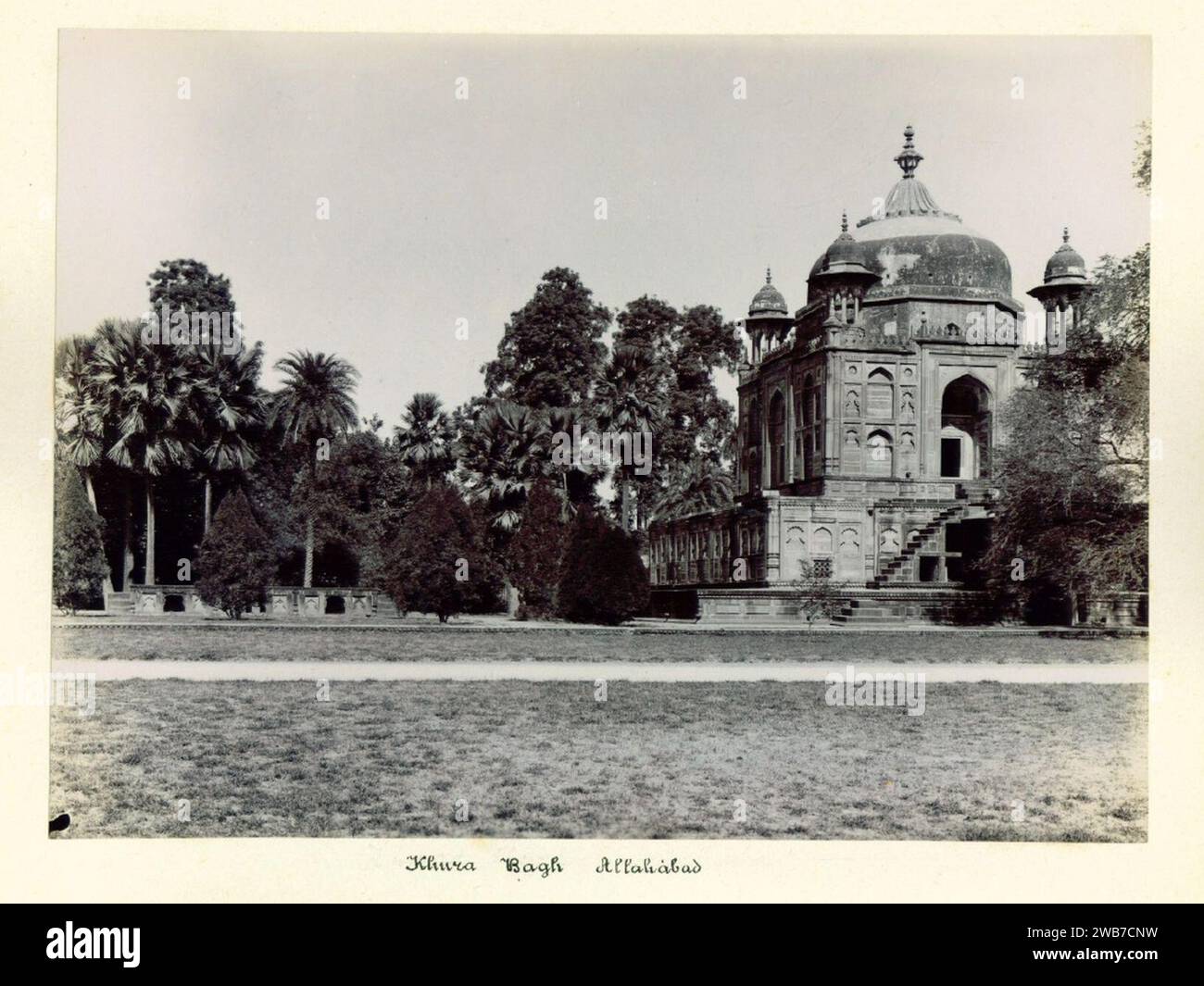 ''Khusrau bagh,'' where the tomb of Jahangir's rebellious son Prince ...