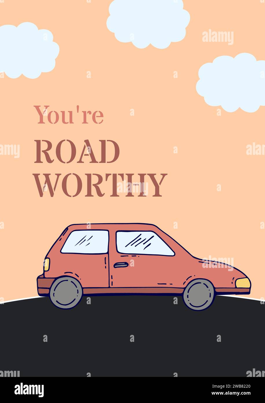 You're road worthy text on pink sky with clouds and red car on road ...