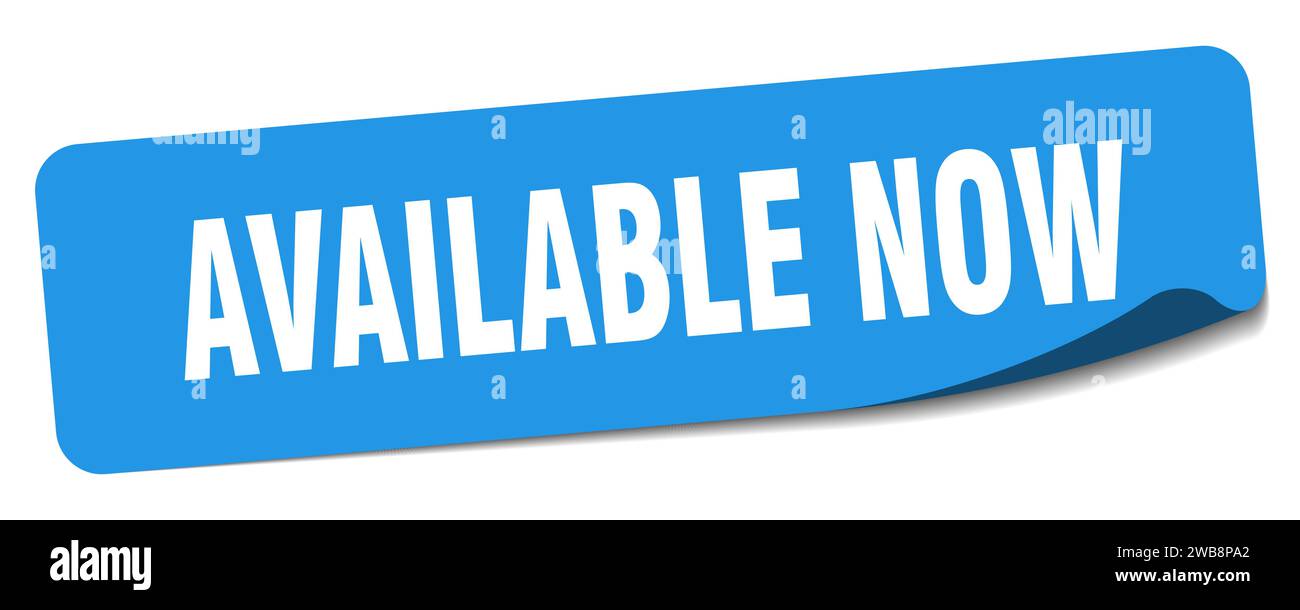 available now sticker. available now rectangular label isolated on ...
