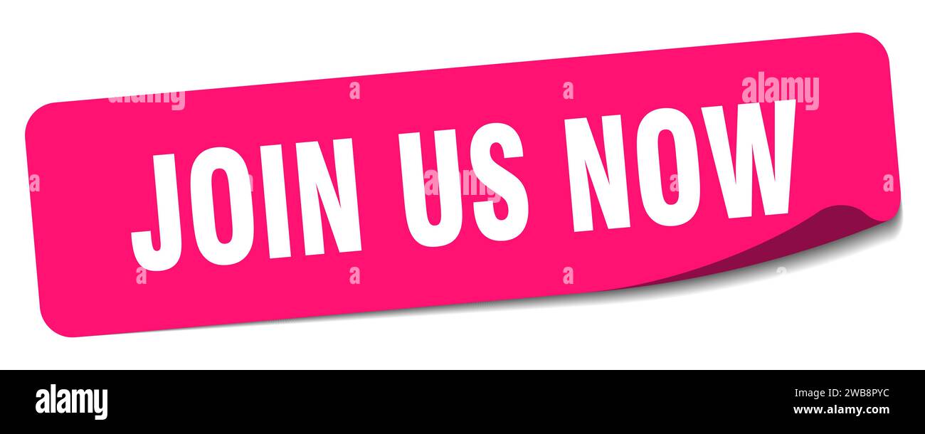 join us now sticker. join us now rectangular label isolated on white ...