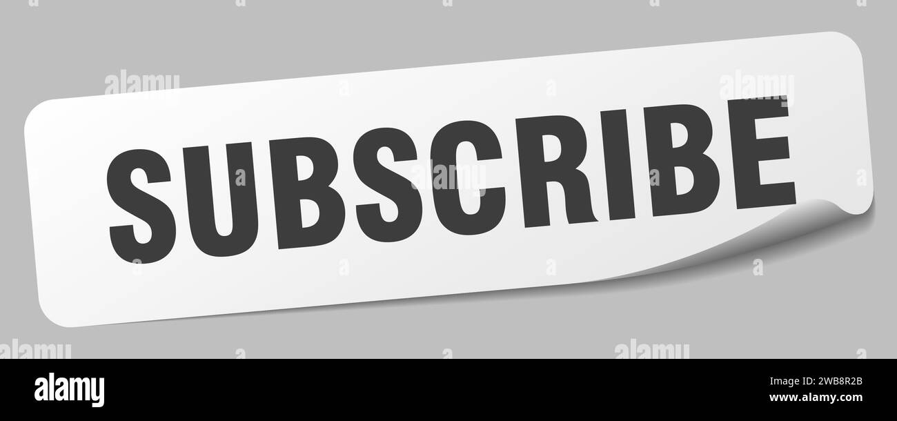 subscribe sticker. subscribe rectangular label isolated on white ...