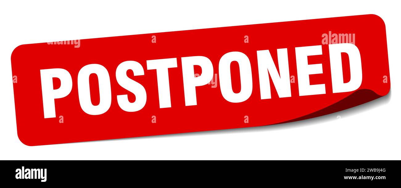 postponed sticker. postponed rectangular label isolated on white ...