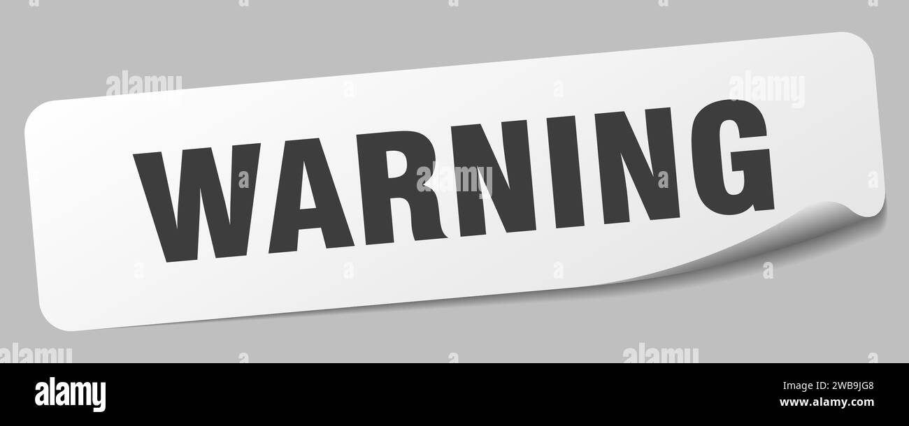 warning sticker. warning rectangular label isolated on white background ...