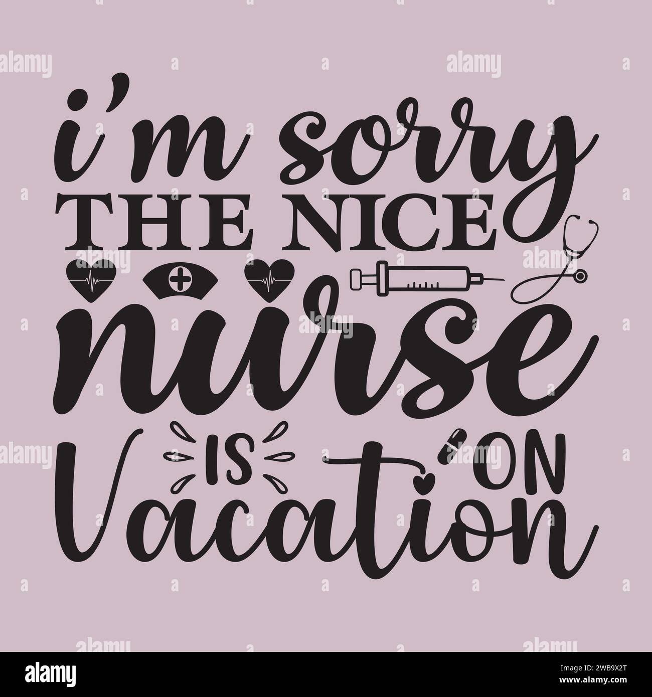 Nurse SVG Design Typography T-Shirt Design Stock Vector Image & Art - Alamy