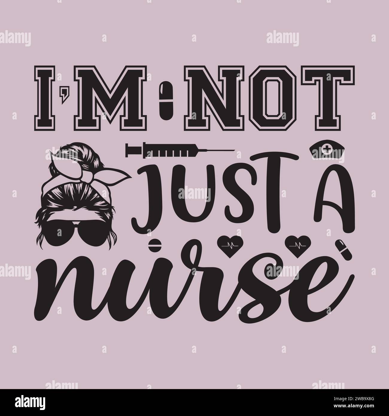 Nurse SVG Design Typography T-Shirt Design Stock Vector Image & Art - Alamy