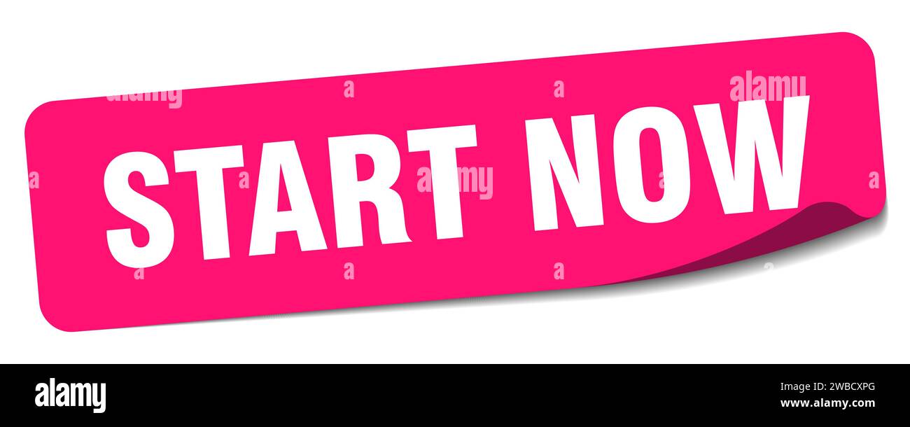 start now sticker. start now rectangular label isolated on white ...