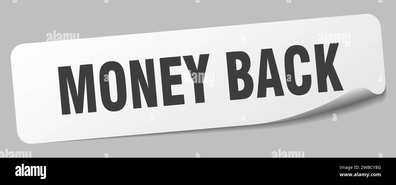 money back sticker. money back rectangular label isolated on white ...